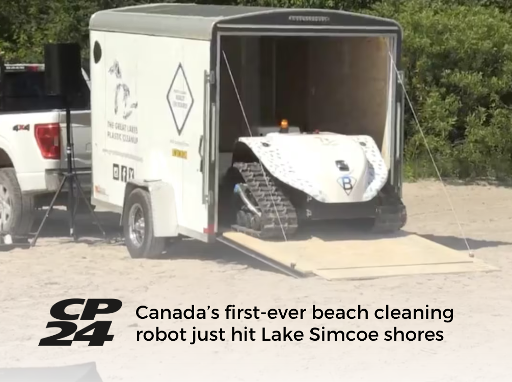 CP24: Canada’s first-ever beach cleaning robot just hit Lake Simcoe shores - Pollution Probe